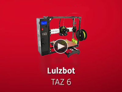 Lulzbot TAZ 6 3D Printer