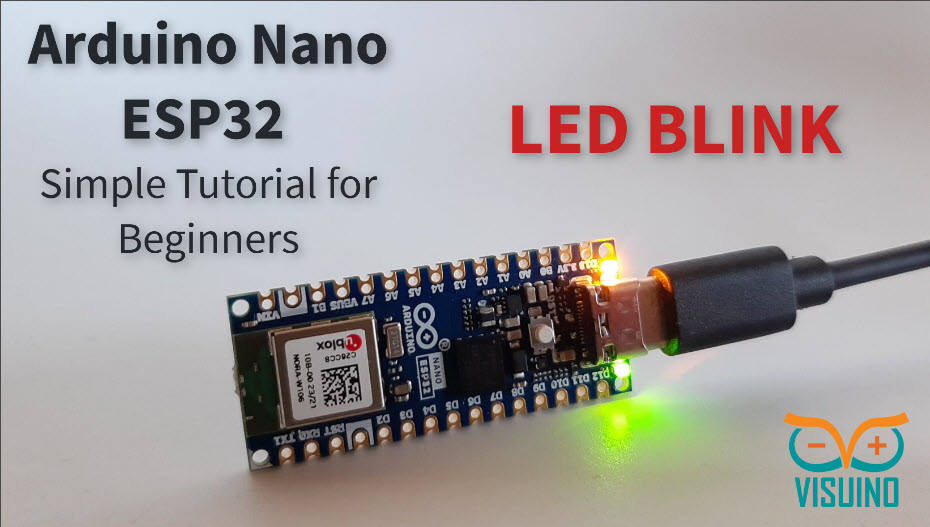 Arduino Nano ESP32 How to Blink an LED Using Visuino Visual Programming